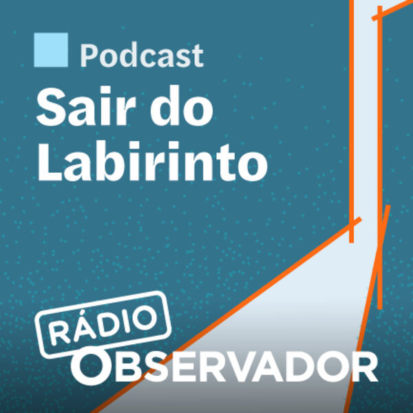 Novo podcast. Como "Sair do Labirinto?" - Sair do Labirinto - Omny.fm