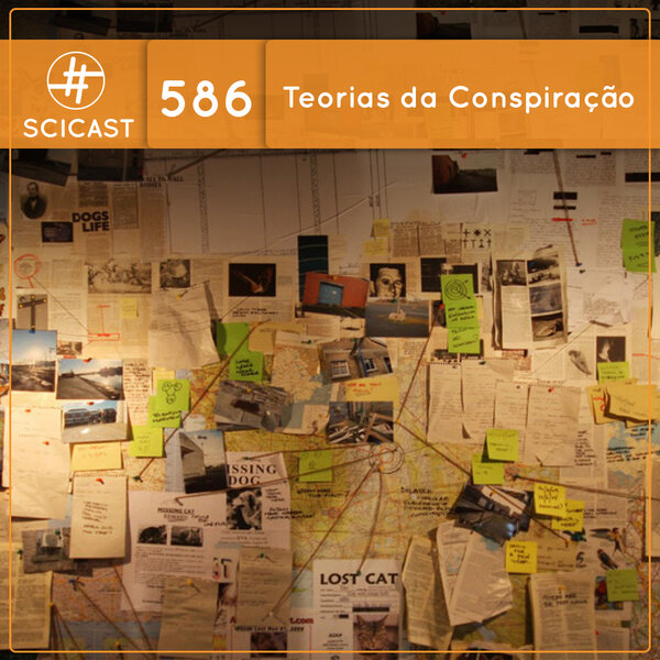 Teorias da Conspiração (SciCast #586) - Scicast - Omny.fm