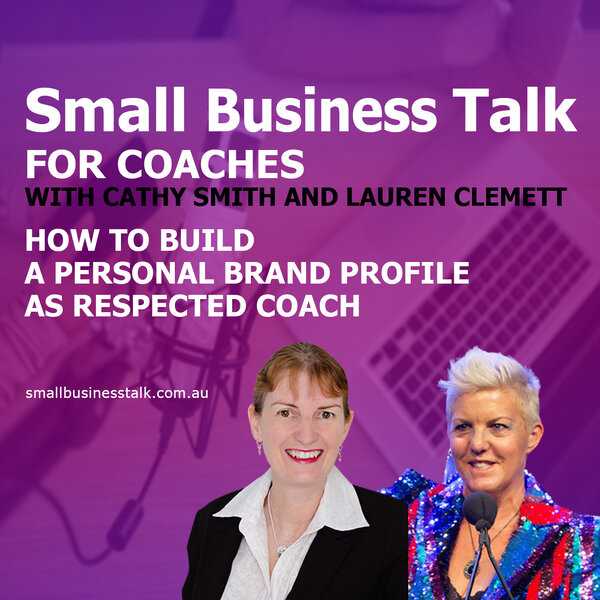 How To Build A Personal Brand Profile As Respected Coach - Small ...