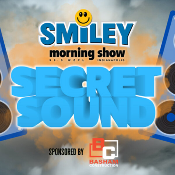 Secret Sound Winner This Week!!!! Listen NOW! - Smiley Morning Show ...