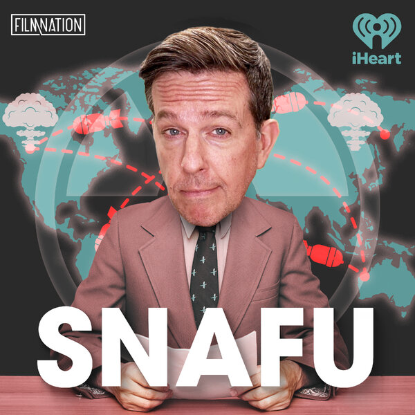 S1E2: Will the Real Evil Empire Please Stand Up? - SNAFU with Ed Helms ...