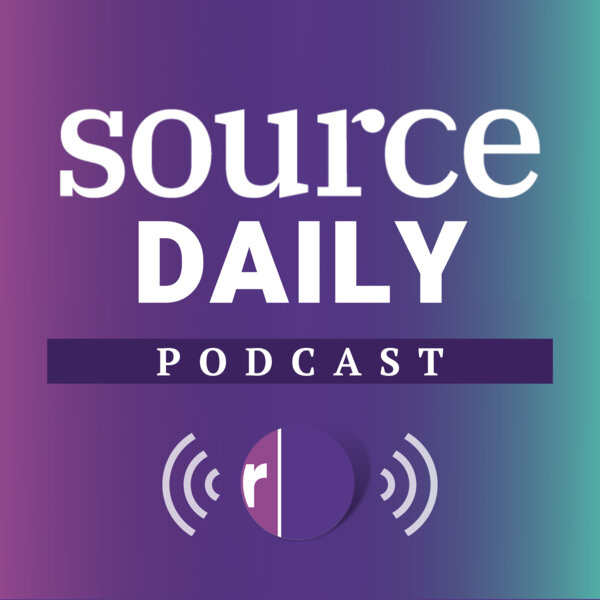 Source Daily - Source Daily - Omny.fm