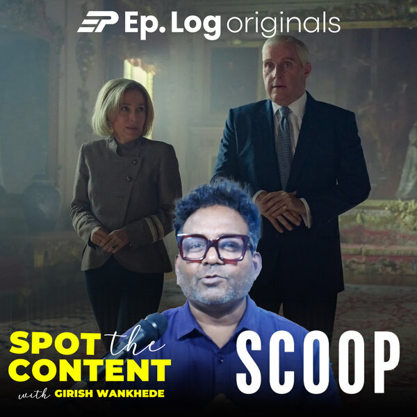 Scoop (2024) Review | Netflix | Girish Wankhede | Ep.Log | BBC ...
