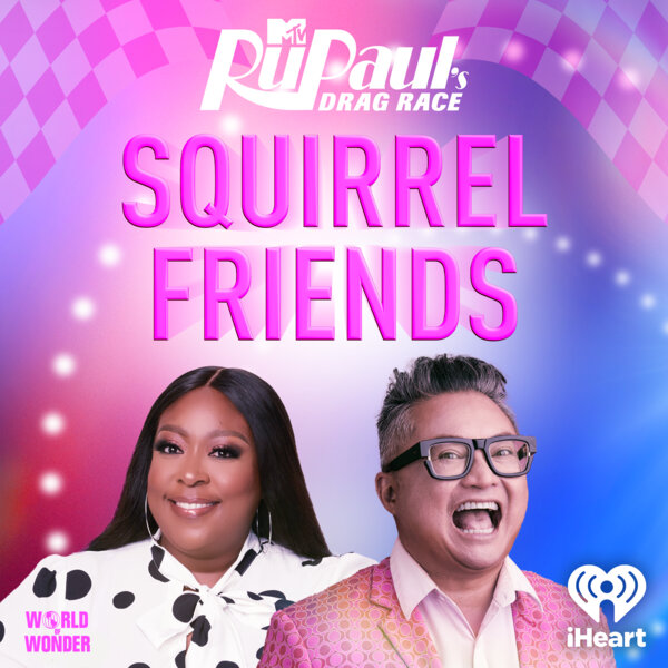 Introducing: Season 15 of RuPaul’s Drag Race - Squirrel Friends: The ...