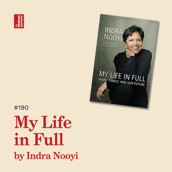 My Life in Full by Indra Nooyi: why you should put purpose and learning ...