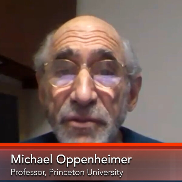 Addressing our Changing Climate with Michael Oppenheimer - Story in the ...