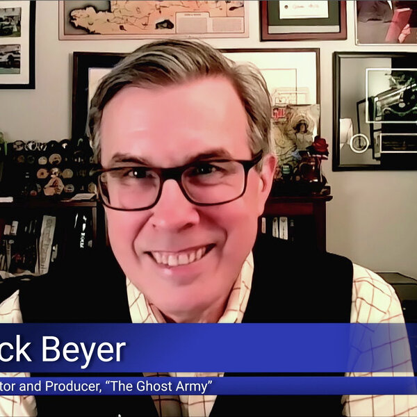 Telling the Story of the World War II Ghost Army with Rick Beyer ...
