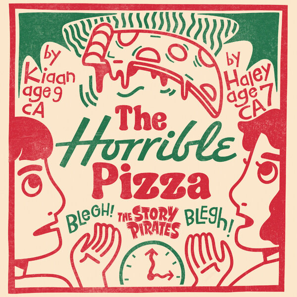 The Horrible Pizza/Demons - Story Pirates - Omny.fm