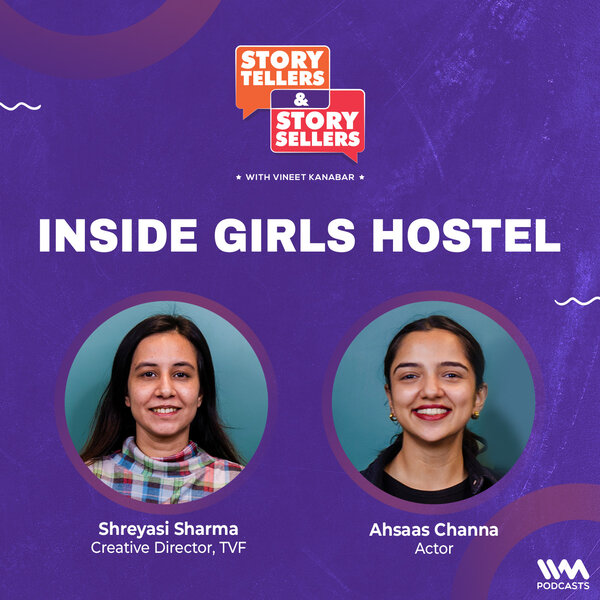 Inside Girls Hostel with Ahsaas and Shreyasi - Story Tellers and Story ...