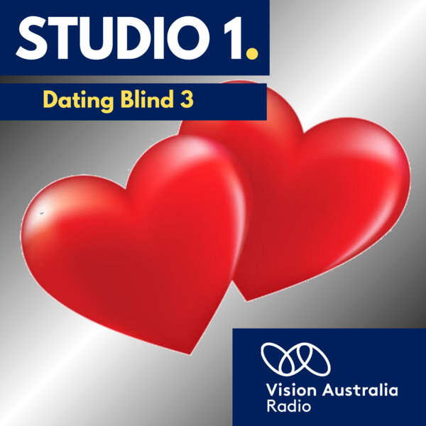 Dating Blind 3 - Studio 1 - Omny.fm