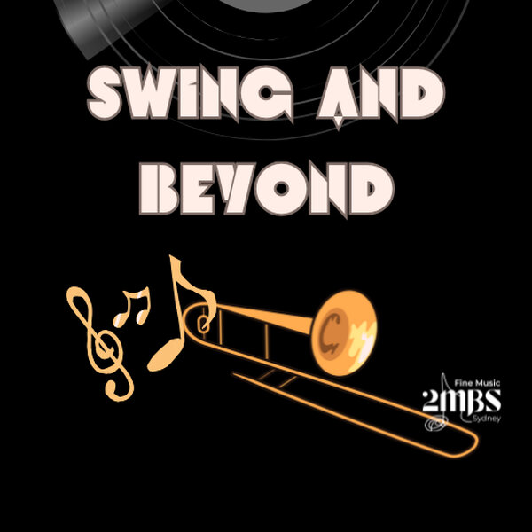 Swing And Beyond 30 June 2025 - Swing and Beyond - Omny.fm