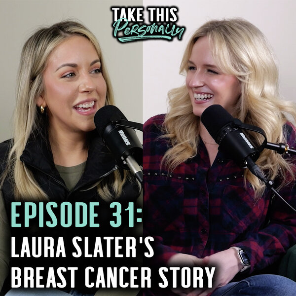 Laura's Breast Cancer Story & Her Hardest Moments - Take This ...