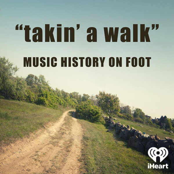 A Walk-through Maine Rock & Roll Music History - takin' a walk - Omny.fm