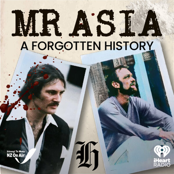 Season 2: Mr Asia - A Forgotten History - A Forgotten History - Omny.fm