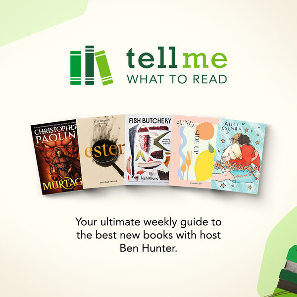 Tell Me What To Read - Australia's Weekly Guide to Books (October 11 ...