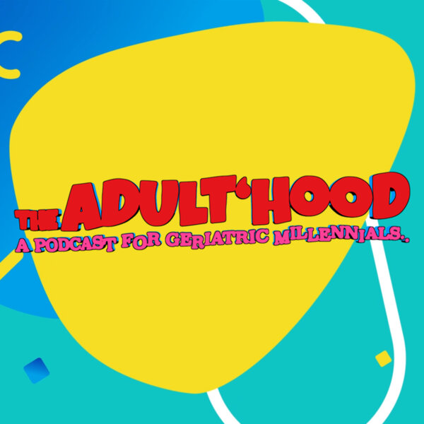 So What Is A Geriatric Millennial? | Episode 1 - The Adult' Hood: A ...