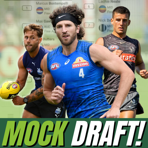MOCK DRAFT and final ranking adjustments! | Drafted - SuperCoach AFL ...