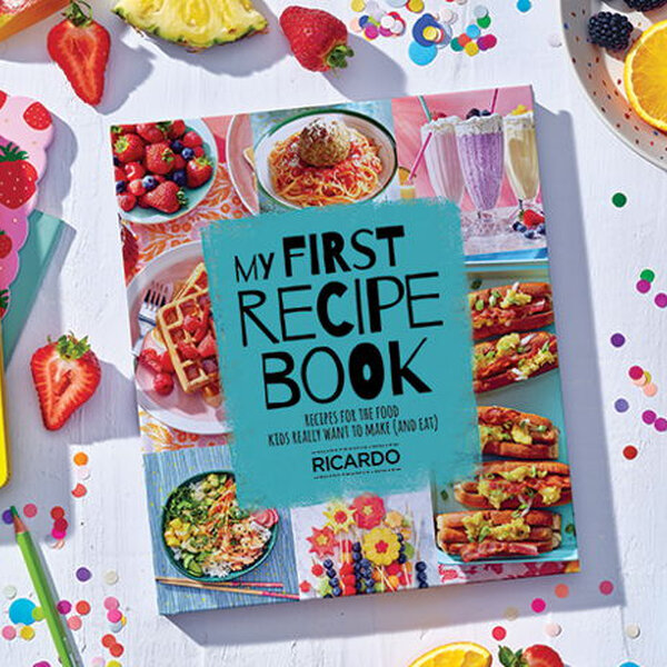 'My First Recipe Book' by Chef Ricardo Larrivée inspires young people ...