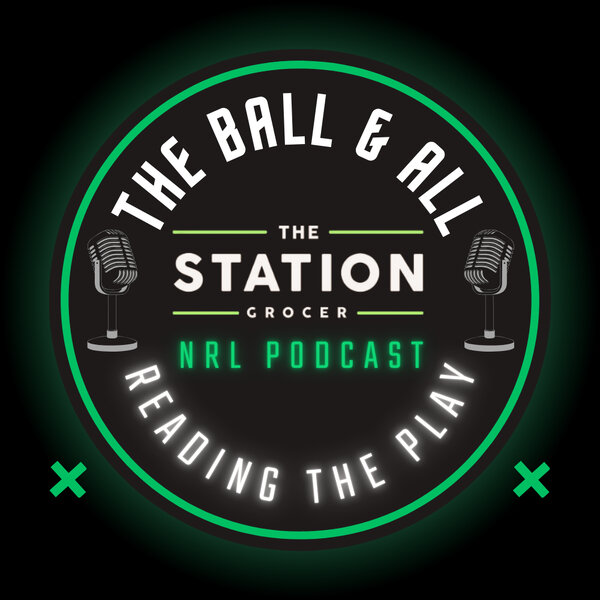 NRL Podcast 🏈 | GRAND FINAL - The Ball and All - Omny.fm