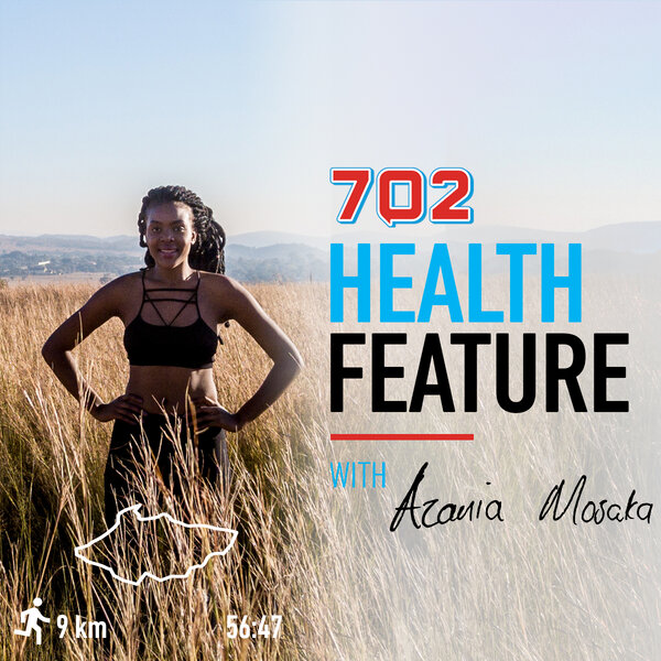 The Healthy Lifestyle Feature, with Azania Mosaka - Afternoons with ...