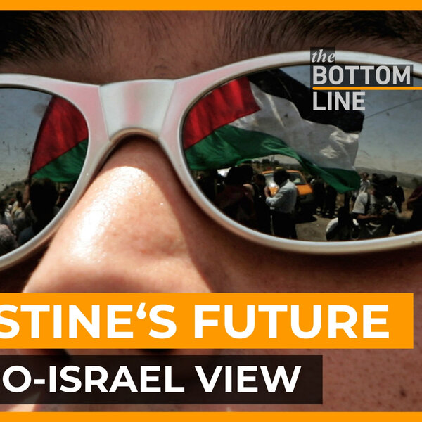 How do Palestinians factor into Israel’s vision for the Middle East ...