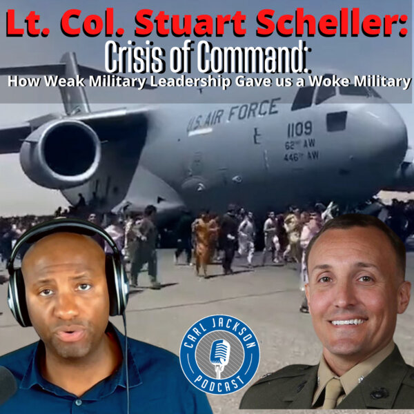 Lt. Col. Stuart Scheller: Crisis of Command: How Weak Military ...