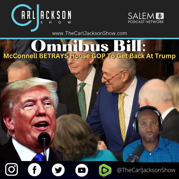 Omnibus Bill: McConnell BETRAYS House GOP To Get Back At Trump - The ...