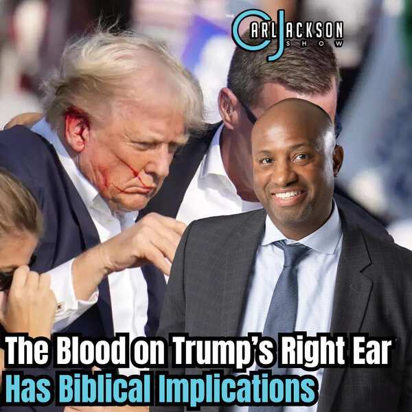 The Blood on Trump’s Right Ear Has Biblical Implications - The Carl ...
