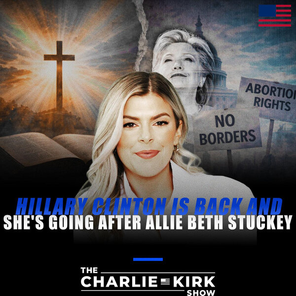 Hillary Clinton Is Back, And She's Going After Allie Beth Stuckey - The ...