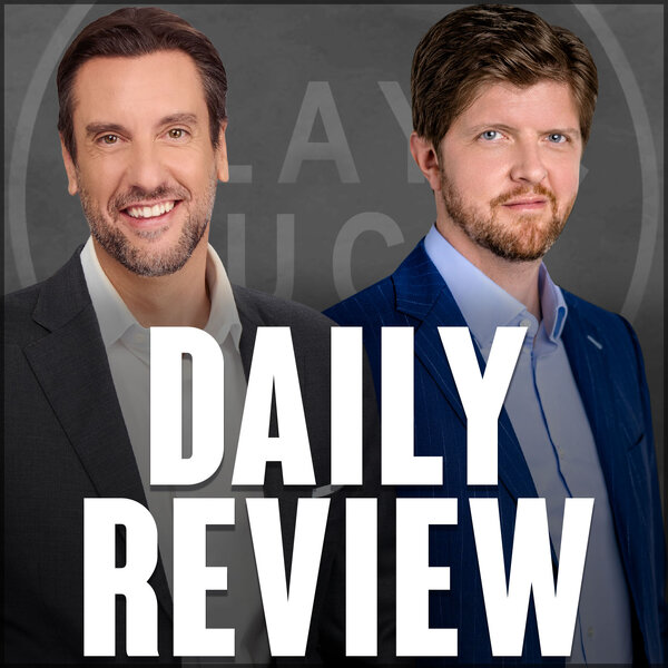 Daily Review with Clay and Buck - Jan 21 2026 - The Clay Travis and ...