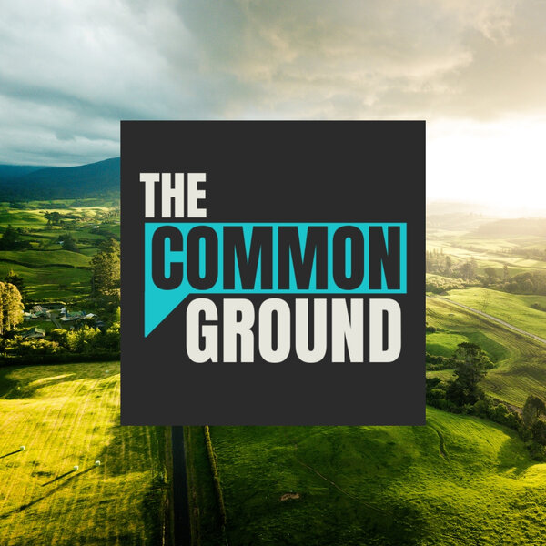 How would the Common Ground work? feat. Ian Proudfoot & Lee-Ann Marsh - The Common Ground - Omny.fm