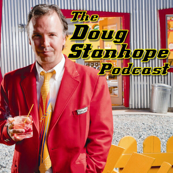 Trouble Finishing in Alaska - The Doug Stanhope Podcast - Omny.fm