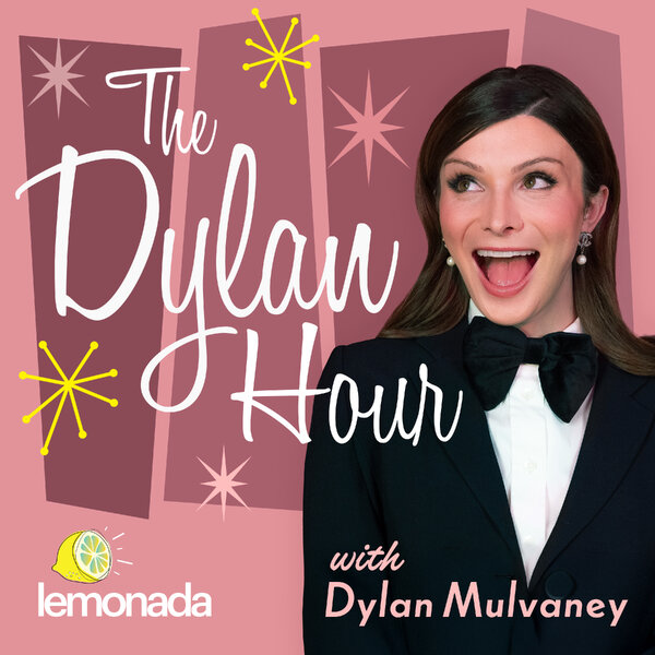 The Dylan Hour with Dylan Mulvaney - The Dylan Hour with Dylan Mulvaney ...