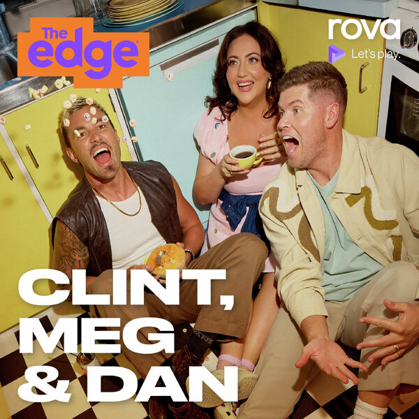 CLINT, MEG & DAN ONLY FANS - 28TH AUGUST: JORU BEHAVIOUR - The Edge Breakfast - Omny.fm