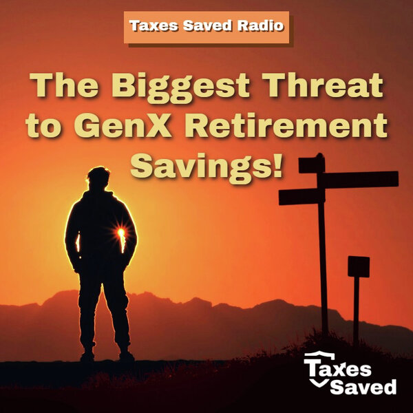 Taxes Saved Radio - December 20, 2025 - Segment 1 - Biggest Threats to ...
