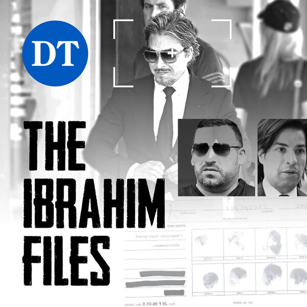 Crime Figure's Big Secret - The Ibrahim Files - Omny.fm