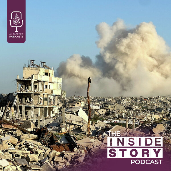Is the genocide in Gaza still ongoing? - The Inside Story Podcast - Omny.fm