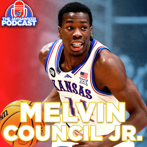 Fan Favorite, “The Dawg” Melvin Council Jr. - The Jayhawker - Omny.fm