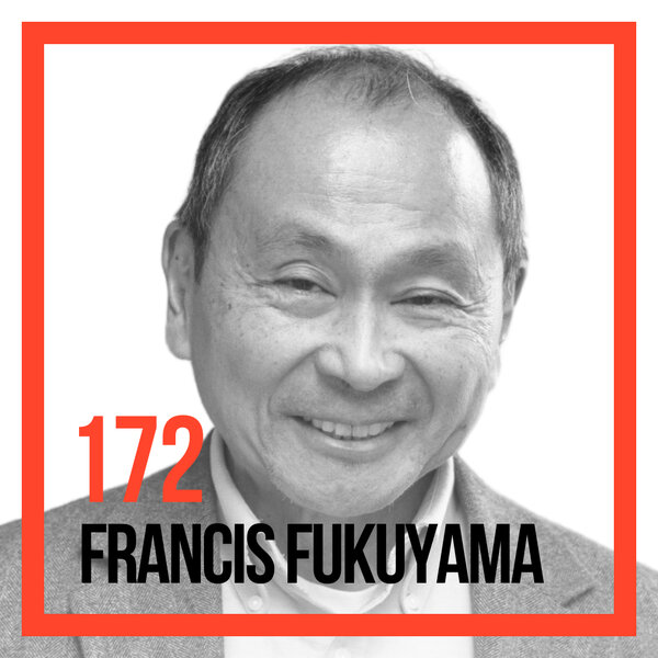 Francis Fukuyama — AGI and the Recommencement of History - The Joe ...