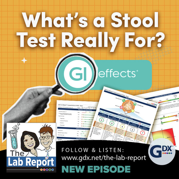 What's a Stool Test Really For? - The Lab Report Podcast - Omny.fm