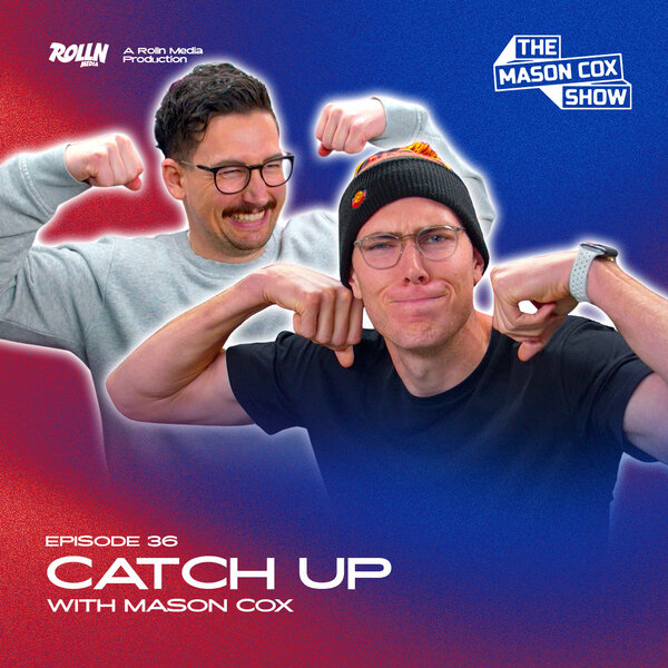 Mason's 100th 😎 Spoon Bowl 🥄 Panic Stations 🚨 - The Mason Cox Show - Omny.fm