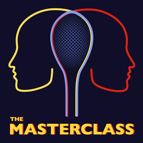 The Masterclass Podcast clips - Omny.fm