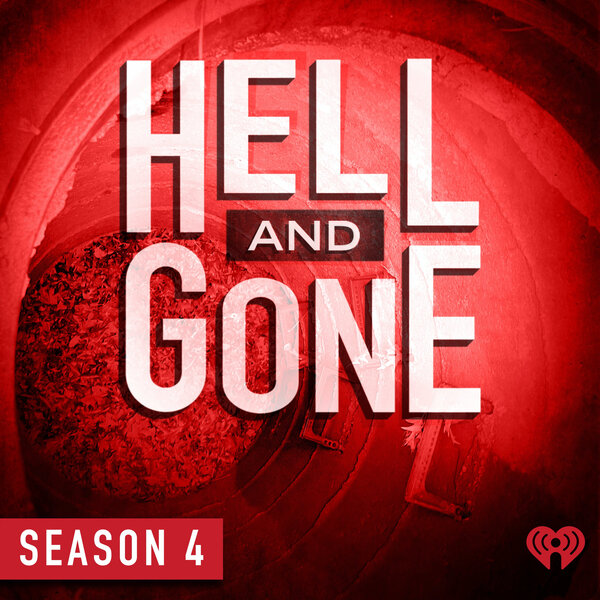 Introducing: Hell and Gone Season 4 - The Missionary - Omny.fm