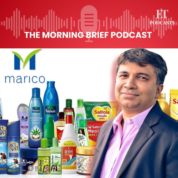 Parachute to Popcorn: Marico CEO on Acquisitions, Ambition & Attrition ...