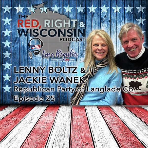 RJS - 1/6/25 - Red, Right & Wisconsin Podcast - Episode 25 - Lenny ...