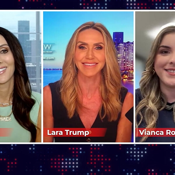 Lara Trump, Erin Elmore, Vianca Rodriguez - The Right View with Lara ...
