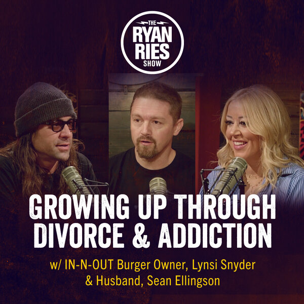 Growing Up Through Divorce & Addiction w/ IN-N-OUT Owner, Lynsi Snyder ...
