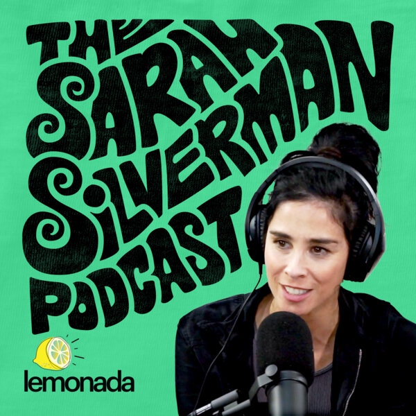 Mishpucha, Wedding, Hot for God - The Sarah Silverman Podcast - Omny.fm