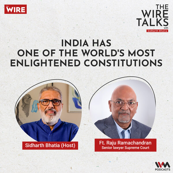India has one of the world's most enlightened constitutions Ft. Raju ...