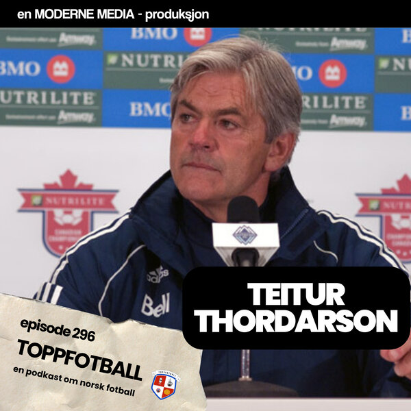 Episode 296 - Teitur Thordarson - "Du skal faen ikke blande deg i ...